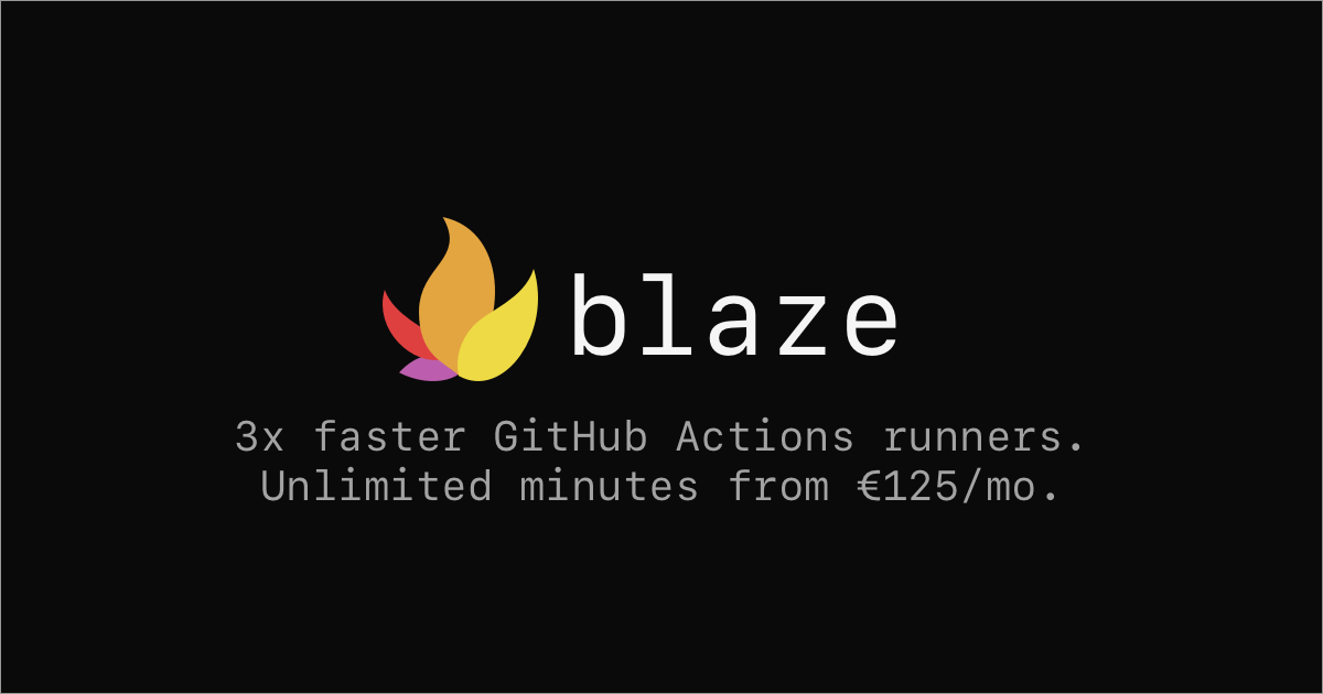 Blaze – The fastest GitHub Actions runners